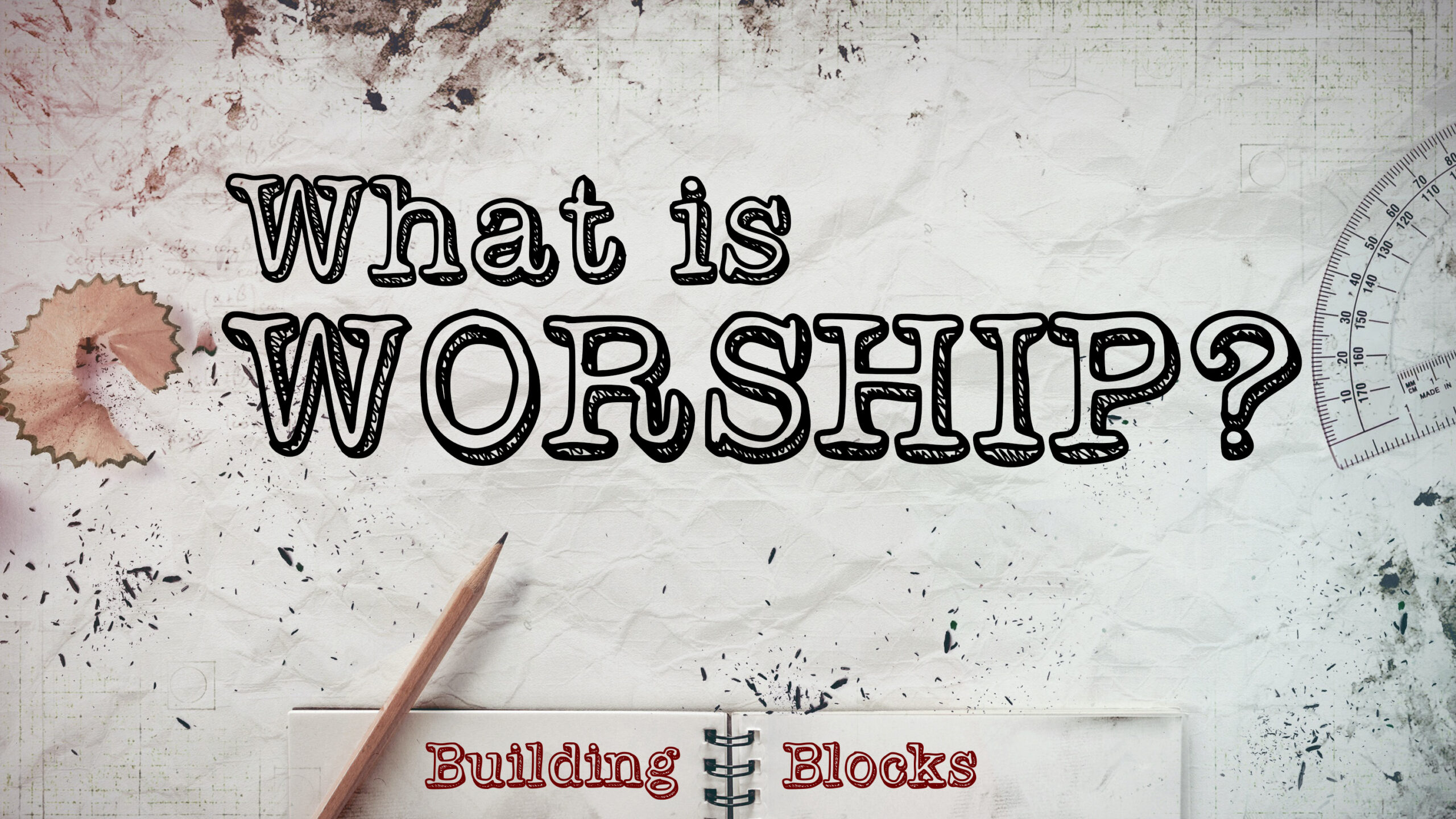 What is Worship – Charlestown Road church of Christ
